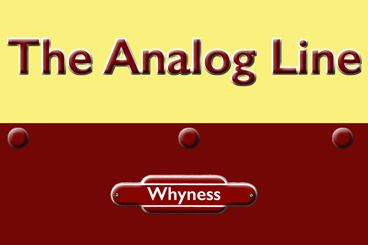 The Analog Line Part Three Whyness News And Updates By Camera 